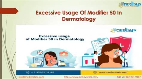 Ppt Excessive Usage Of Modifier 50 In Dermatology Powerpoint Presentation Id 11633402