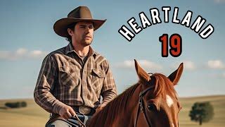 Heartland Season 19 Final Trailer Ty Borden Is Returning Next Show Mp3