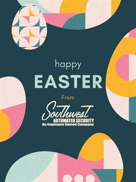 Southwest Automated Security Inc On Linkedin Happy Easter From All Of Us At Southwest