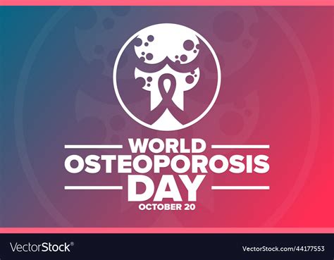 World Osteoporosis Day October Holiday Vector Image