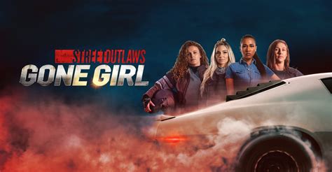 Street Outlaws Gone Girl Streaming Online