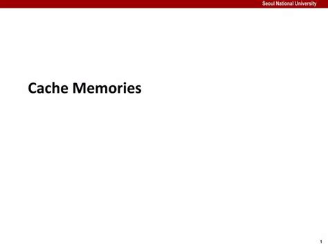 PPT Cache Memories PowerPoint Presentation Free Download ID