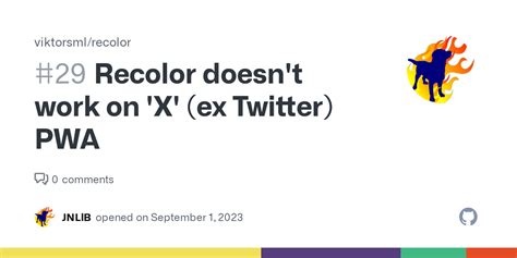 Recolor Doesnt Work On X Ex Twitter Pwa · Issue 29 · Viktorsml
