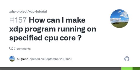 How Can I Make Xdp Program Running On Specified Cpu Core · Issue 157 · Xdp Projectxdp