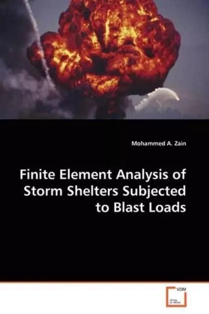 Finite Element Analysis Of Storm Shelters Subjected To Blast Loads By
