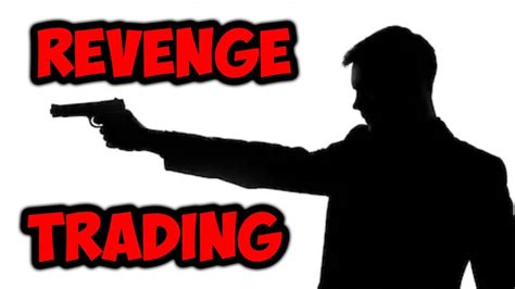 Reasons To Avoid Revenge Trading Forex Academy