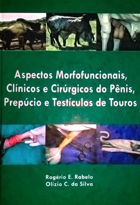 Aspectos morfofuncionais clínicos e cirúrgicos do pênis prepúcio e