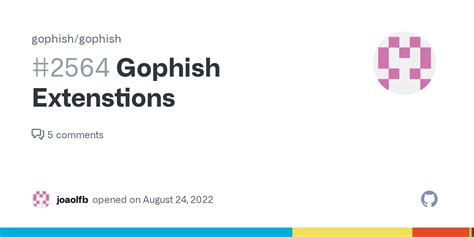 Gophish Extenstions Issue 2564 Gophish Gophish GitHub