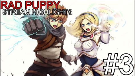 Rad Puppy Stream Highlights LUX AND EZ BOTLANE YouTube