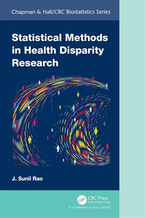 Statistical Methods In Health Disparity Research Chapman And Hallcrc