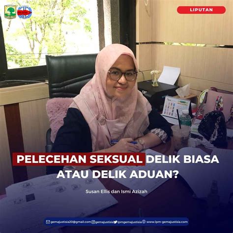 Pelecehan Seksual Delik Biasa Atau Delik Aduan