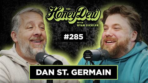 Honeydew Podcast 285 Dan St Germain Youtube