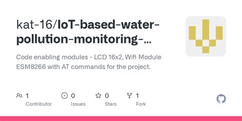 GitHub Kat IoT Based Water Pollution Monitoring System Code Enabling Modules LCD X