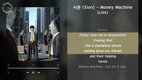 시온 Sion Money Machine Live 가사 Audio Lyrics Youtube Music