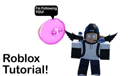 How To Make A Following Pet In Roblox Studio Youtube