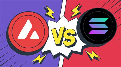 Avalanche Vs Solana Which One Is Better AVAX And SOL
