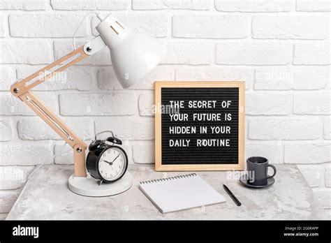 The Secret Of Your Future Is Hidden In Your Daily Routine Motivational