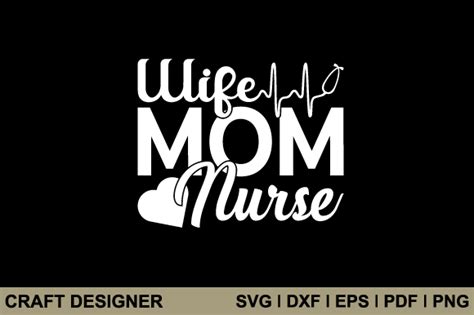 Wife Mom Nurse Svg Printable Cut File Afbeelding Door Craft Designer