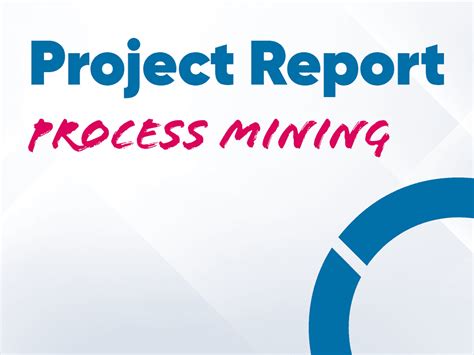 Abaqon Project Report Process Mining Abaqon