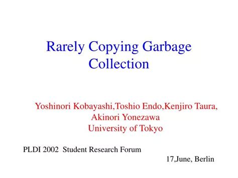 Ppt Rarely Copying Garbage Collection Powerpoint Presentation Free