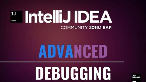 Intellij Idea Tutorial Java Debugging In Intellij Idea Youtube