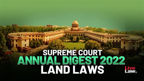 Supreme Court Annual Digest 2022 Land Laws