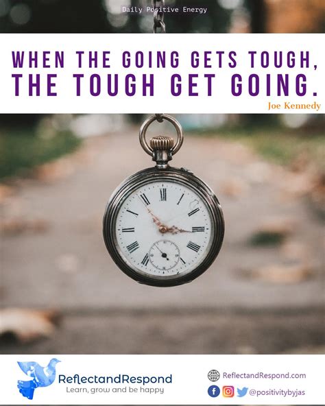 Motivational Quotes When The Going Gets Tough When The Going Gets Tough Quotes Quotesgram