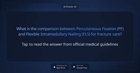 What Is The Comparison Between Percutaneous Fixation Pf And Flexible Intramedullary Nailing