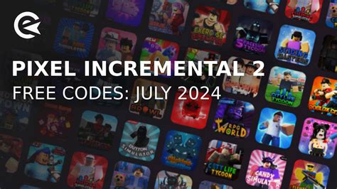 Pixel Incremental 2 Codes July 2024