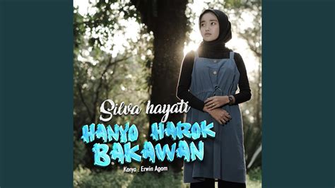 Hanyo Harok Bakawan Youtube