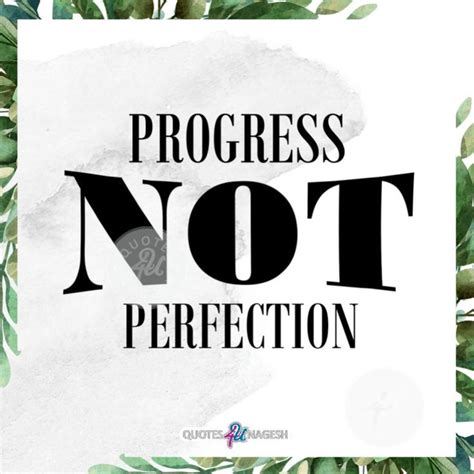 Progress Not Perfection Inspirational Quotes Progress Not Perfection