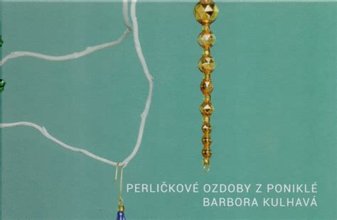 Perličkové Ozdoby Z Poniklé Aktuality Liberecký Kraj
