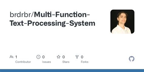 github brdrbr multi function text processing system