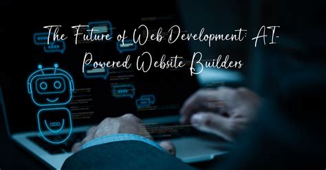 Gopaluni Sai Karthik On Linkedin The Future Is Here Ai Powered Website Builders Transforming Web