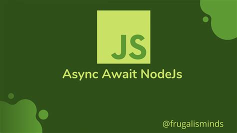 simplify your callback or promise with async await in nodejs