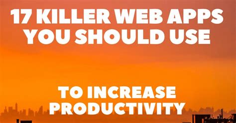 17 Killer Web Apps To Increase Productivity 🚀💯 Hackernoon