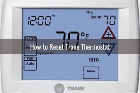How To Reset Thermostat Ready To DIY
