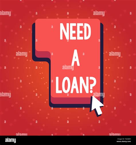 Text Sign Showing Need A Loan Question Business Photo Showcasing