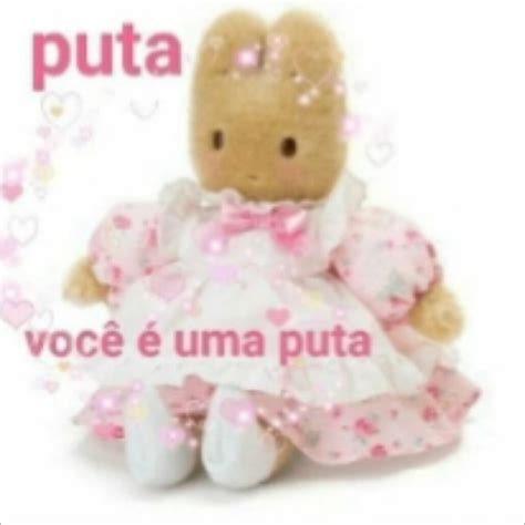 Você é Uma Puta Ifunny