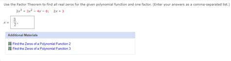 Solved Use The Factor Theorem To Find All Real Zeros For The