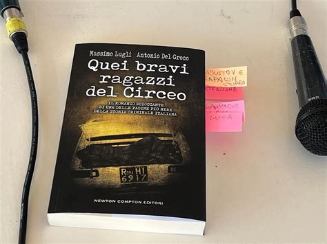 Il Libro Si Unisce Al Vino 6 Luglio Quei Bravi Ragazzi Del Circeo