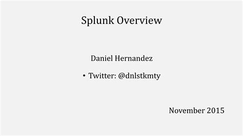 Splunk Overview Ppt Splunk Overview Ppt
