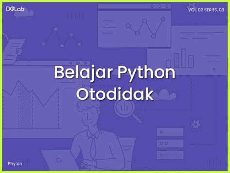 Kenali Tips Belajar Bahasa Python Secara Otodidak