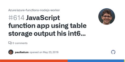 Javascript Function App Using Table Storage Output His Int64 Issue