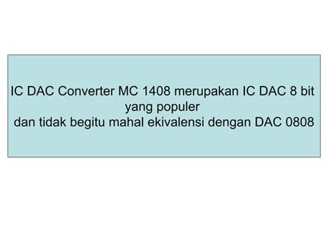 Topik7 DAC ADC PENS 2 Dalam Materi Ini Akan Dibahas Mengenai Konversi Data Konversi Data