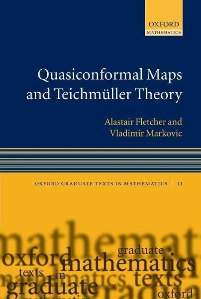 Quasiconformal Maps And Teichmüller Theory Von Alastair Fletcher University Of Warwick