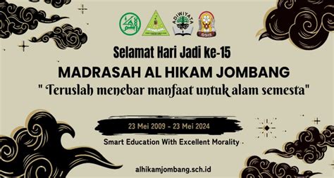 Milad Ke 15 Madrasah Al Hikam Memperingati Sejarah Merajut Masa Depan