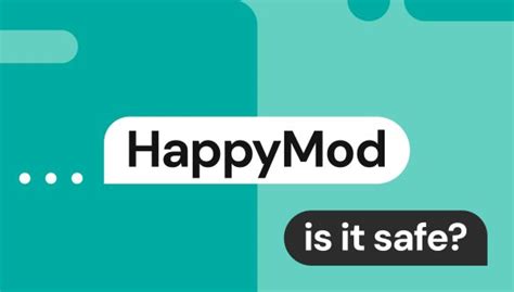 Is Happymod Safe What You Should Know Before Downloading