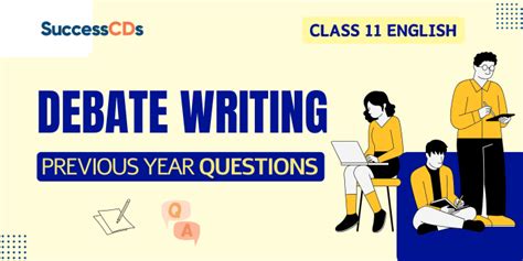 Debate Writing Previous Year Questions Class 11 English With Model Answers