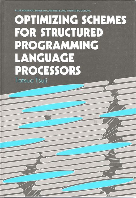 Optimizing Schemes For Structured Programming Language Processors